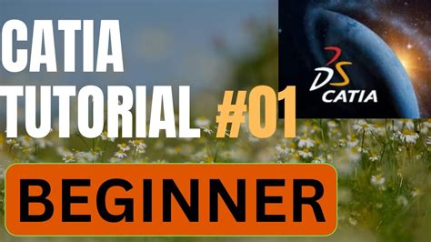 1 catia beginner tutorial sliding sketch catia youtube