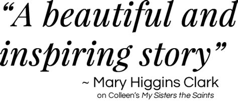 Mary Higgins Clark Quotes