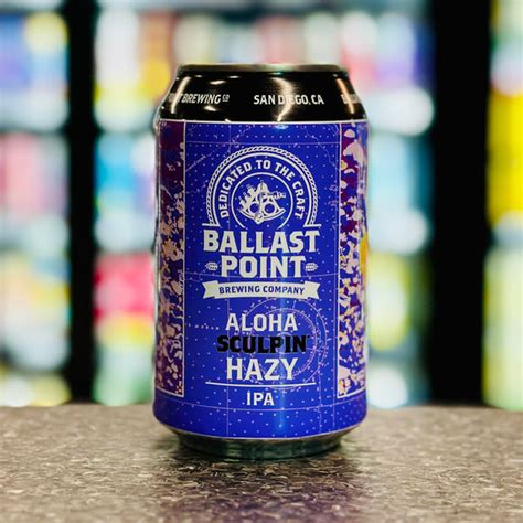 Mix 6 Or More Get 20 Off Ballast Point Aloha Sculpin Ipa 7 Abv 330