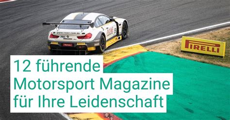 12 führende Motorsport Magazine für Ihre Leidenschaft