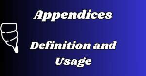Appendices Or Appendixes Whats The Difference