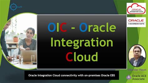 Oracle Integration Cloud Oic And Oracle Cloud Infrastructure Oci Empowering Cloud