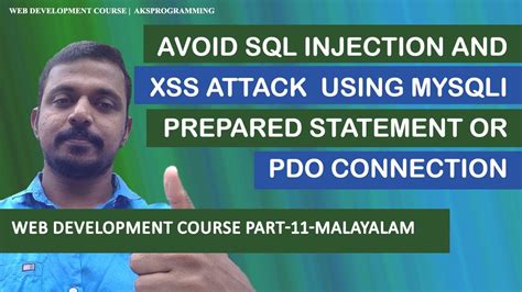 Avoid Sql Injection And Xss Attack Using Mysqli Prepared Statement Or