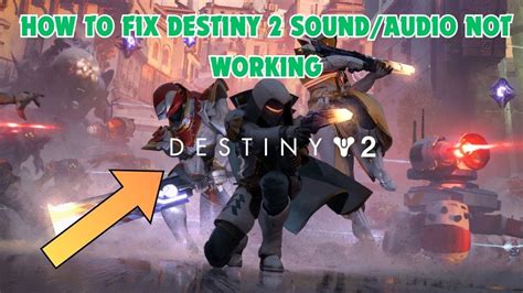 How to Fix Destiny 2 Sound/Audio Not Working - YouTube