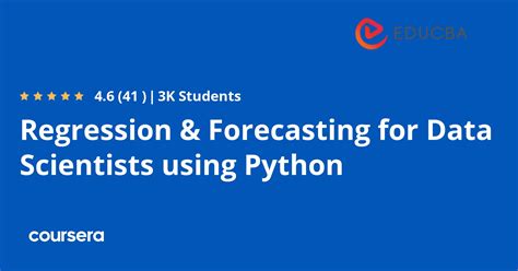 Regression And Forecasting For Data Scientists Using Python Coursera