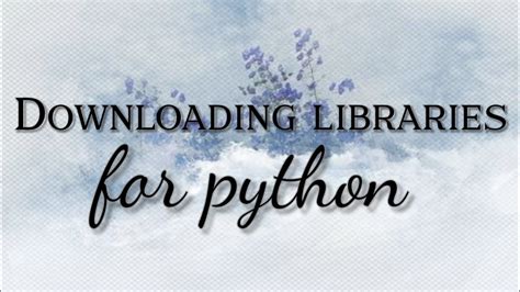 How To Install Libraries For Python Youtube