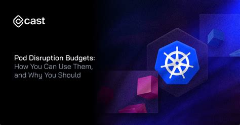 pod disruption budgets why and how to use pdbs