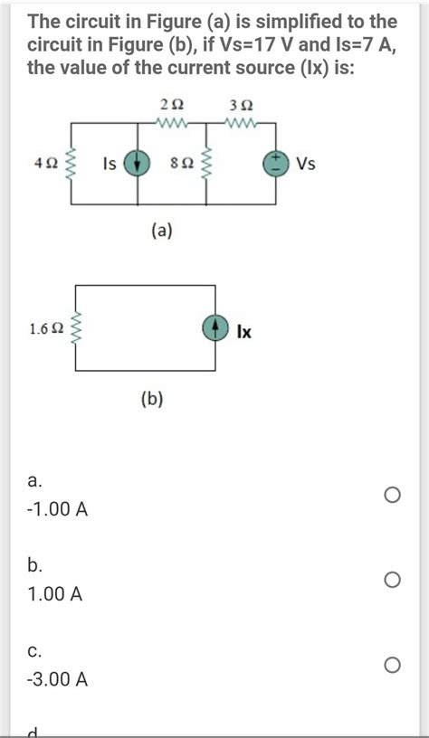 Solved The Circuit In Figure A Is Simplified To The Chegg