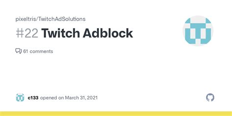 Twitch Adblock · Issue 22 · Pixeltris Twitchadsolutions · Github