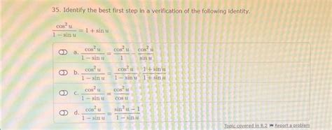 solved 35 identify the best first step in a verification of