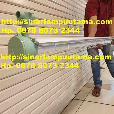 Kap Lampu TL LED T8 Tube Explosion Proof 1x18 Watt Sinar Lampu Utama