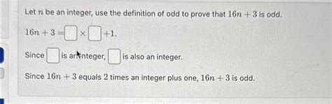 solved let n ﻿be an integer use the definition of odd to