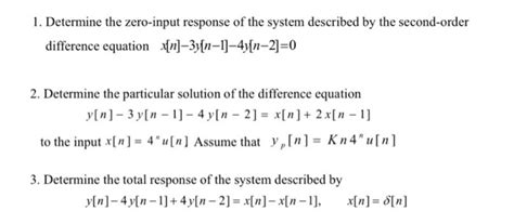 Solved Determine The Zero Input Response Of The System Chegg Com