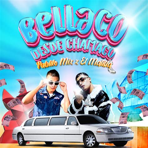 Bellaco Desde Chamaco Youtube Music