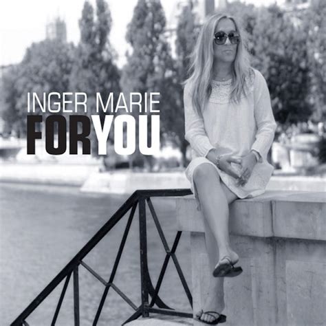 For You Album By Inger Marie Gundersen Spotify