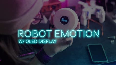 Show Emotion For The Robot With Oled Display Cifertech