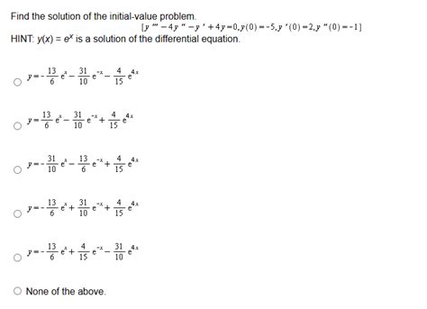 Solved Find The Solution Of The Initial Value Problem Chegg Com