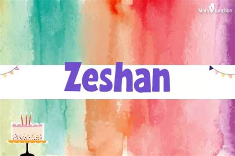 Explore Zeshan Meaning Origin And Popularity