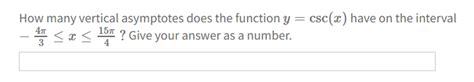 solved how many vertical asymptotes does the function