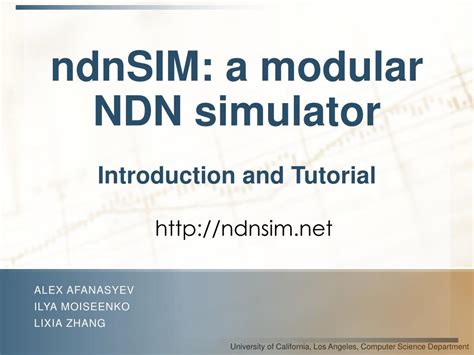 PPT NdnSIM A Modular NDN Simulator Introduction And Tutorial PowerPoint Presentation ID