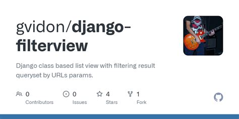 Github Gvidondjango Filterview Django Class Based List View With Filtering Result Queryset