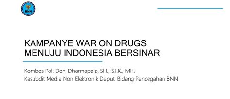 War On Drugs Campaign Towards Shining Indonesia