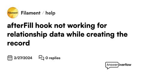 Afterfill Hook Not Working For Relationship Data While Creating The Record Filament