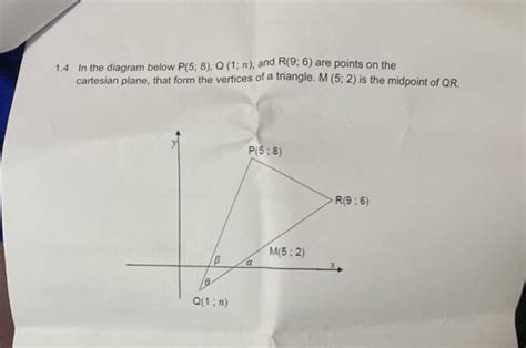 14 In the diagram below P 5 8 Q 1 n and R 9 6 | StudyX