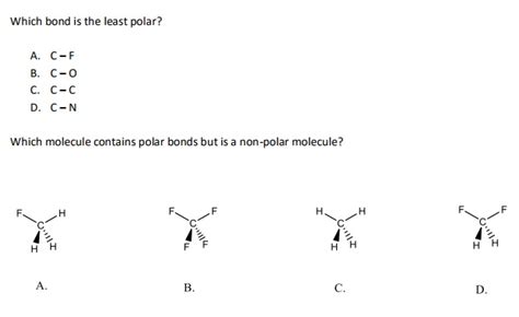 Solved Which Bond Is The Least Polar A C F B C O C C C D