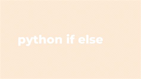 Solved Python If Else In Python SourceTrail