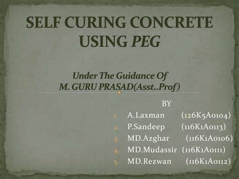 Self Curing Concrete Using Peg Pptx Chemistry Science