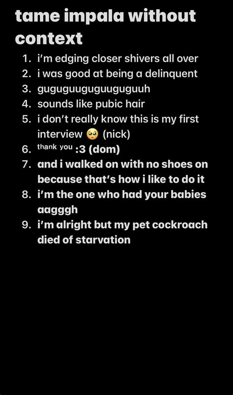 Tame Impala Without Context Rtameimpalacirclejerk