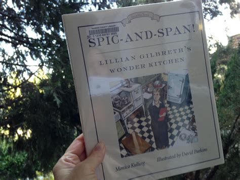 Book Musings Spic And Span Lillian Gilbreths Wonder Kitchen Team