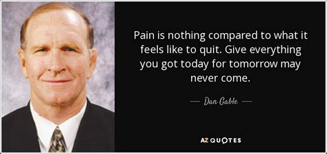 Inspirational Wrestling Quotes Dan Gable