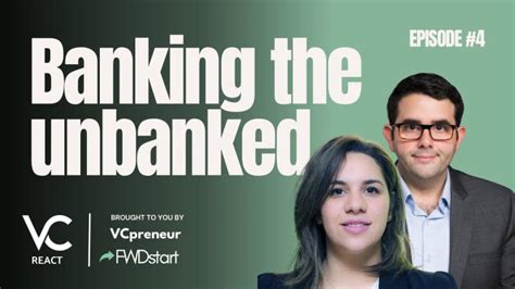 vc react podcast on linkedin vc react podcast e4 banking the