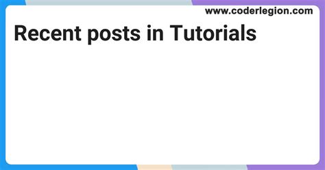 Recent Posts In Tutorials Coder Legion