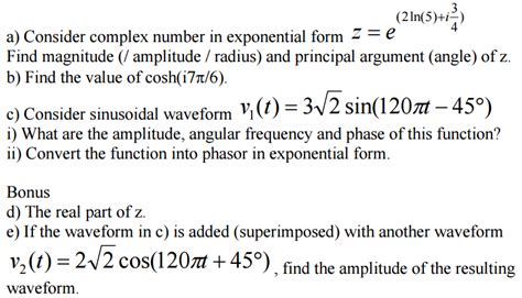 Solved Consider Complex Number In Exponential Form Z 2