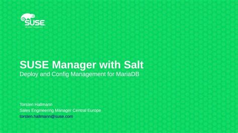 suse manager with salt deploy and config management for mariadb ppt