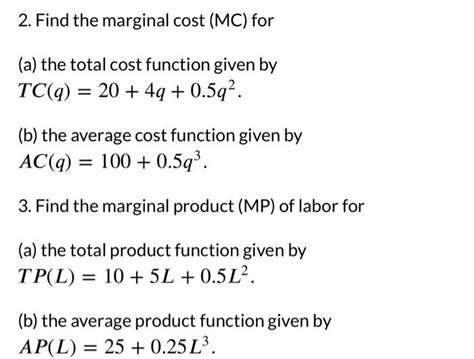 Solved 2 Find The Marginal Cost Mc For A The Total Cost