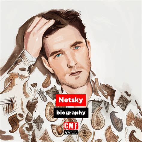 Netsky Biography Cmf Radio