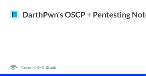 Darthpwns Oscp Pentesting Notebook The Cyber Shafarat Membership Only Site