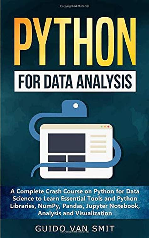 Python For Data Analysis A Complete Crash Course On Python For Data