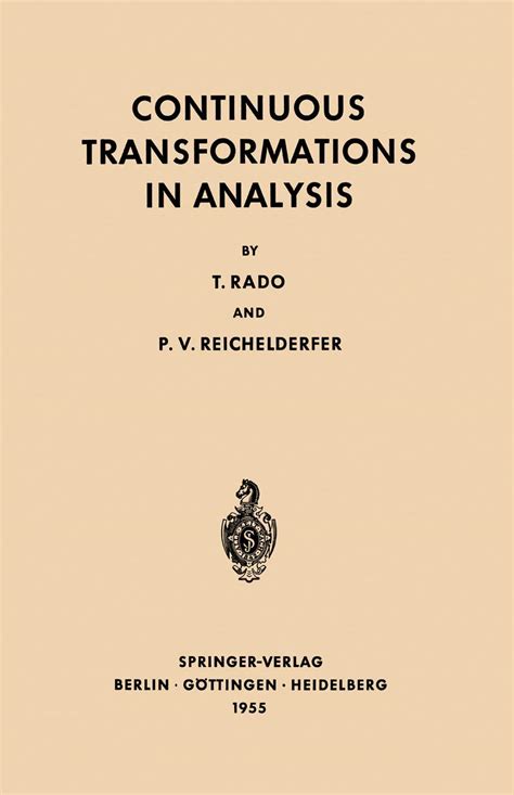 Continuous Transformations In Analysis With An Introduction To Algebraic Topology Grundlehren