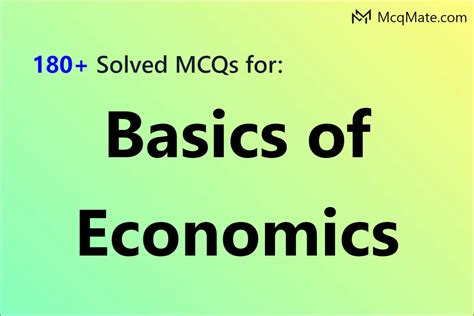 180 Basics Of Economics Solved Mcqs With Pdf Download