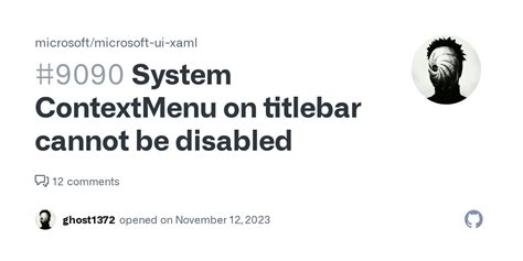 System Contextmenu On Titlebar Cannot Be Disabled · Issue 9090 · Microsoftmicrosoft Ui Xaml