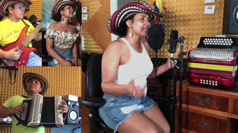 Ven A Mi Iris Escalona And Los Arias Bros Uk Nelson Velazquez Cover Youtube