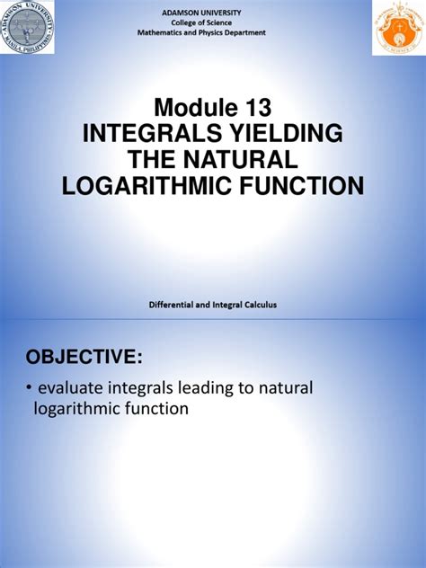 Week 14 Part 1 Integrals Yielding The Natural Logarithmic Function