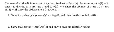 Solved The Sum Of All The Divisors Of An Integer Can Be Chegg