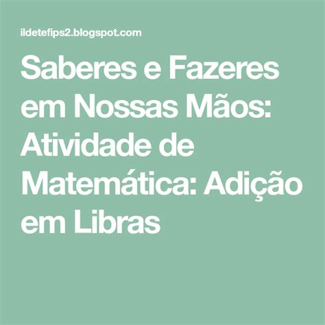 Saberes E Fazeres Em Nossas Mãos Atividade De Matemática Adição Em