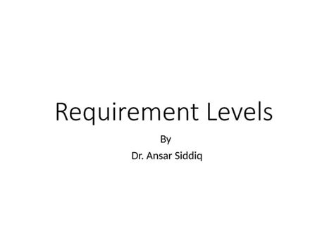 Requirement Levels In Software Requirement Engineering Ppt